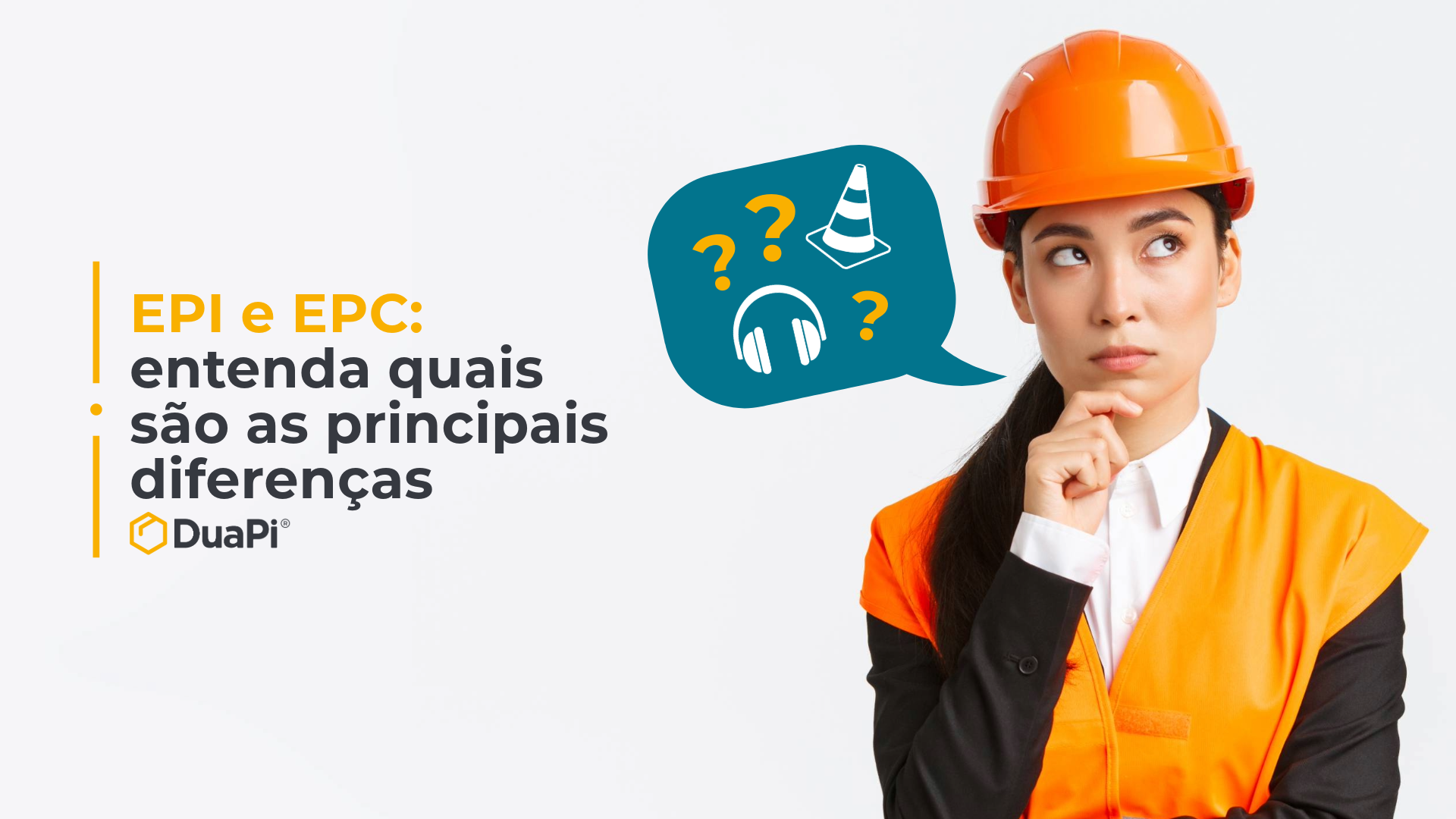 EPI e EPC: entenda quais são as principais diferenças - DuaPi Epi